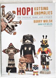 Hopi Katsina Anomalies: The Unusual, Rare and Unique at Kachina House